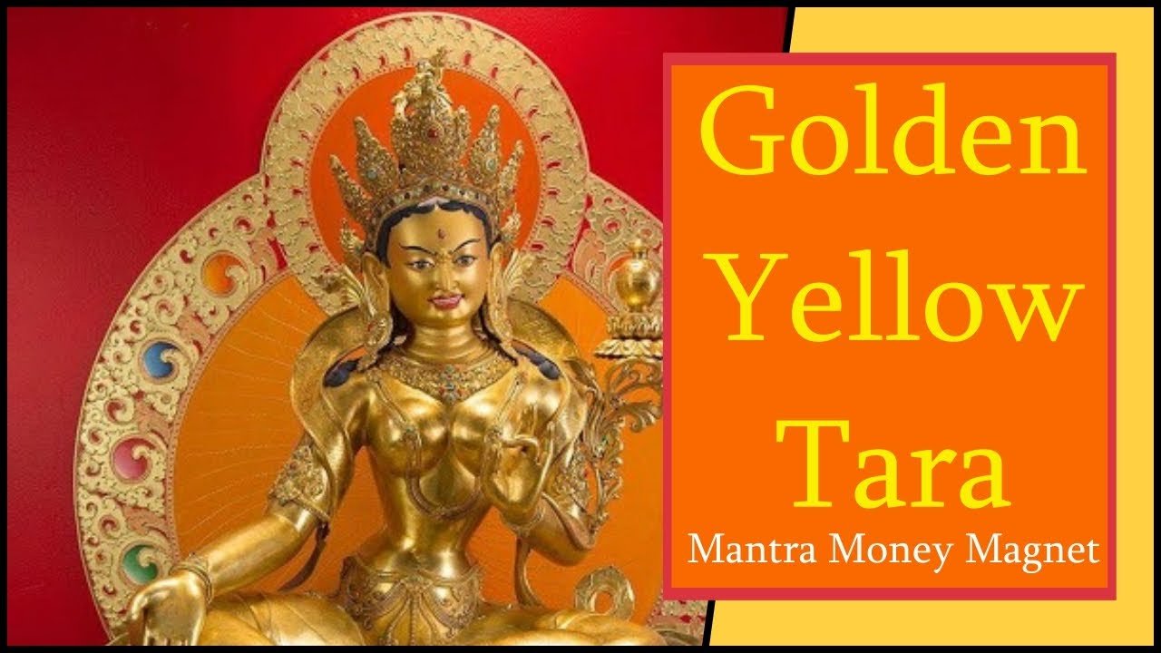 [1 Hour] 💰 Golden Yellow Tara Mantra Norterma | Manifest Money Fast ...